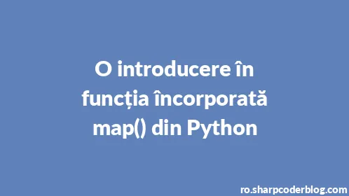 O introducere în funcția încorporată map() din Python - Thumbnail