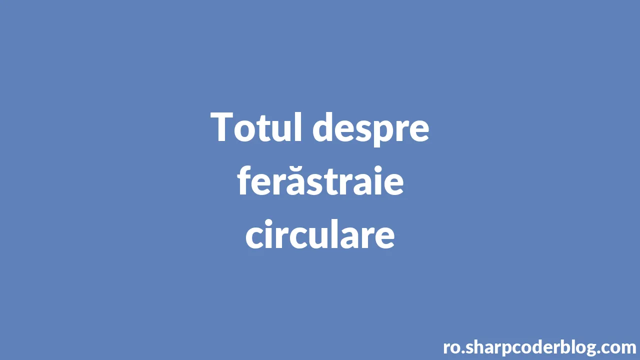 Totul despre ferăstraie circulare | Sharp Coder Blog